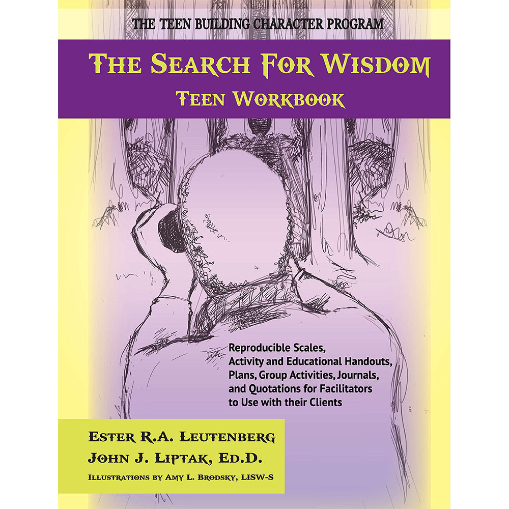 The Search for Wisdom - Teen Workbook — The Bureau for At-Risk Youth