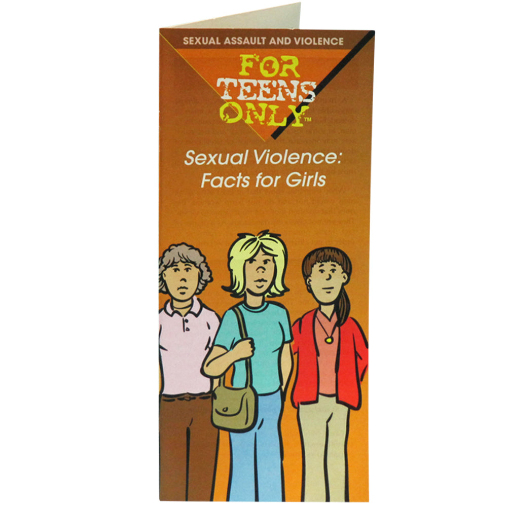 For Teens Only Pamphlet: (25 pack) Sexual Violence: Facts for Girls ...